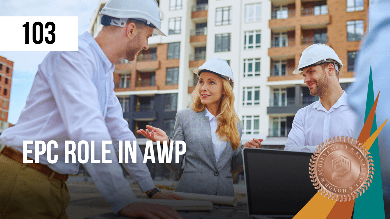 103 EPC Role in AWP - 0.5 PDH - AWP University