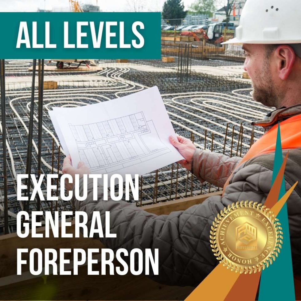 Execution General Foreperson- All Levels - AWP University