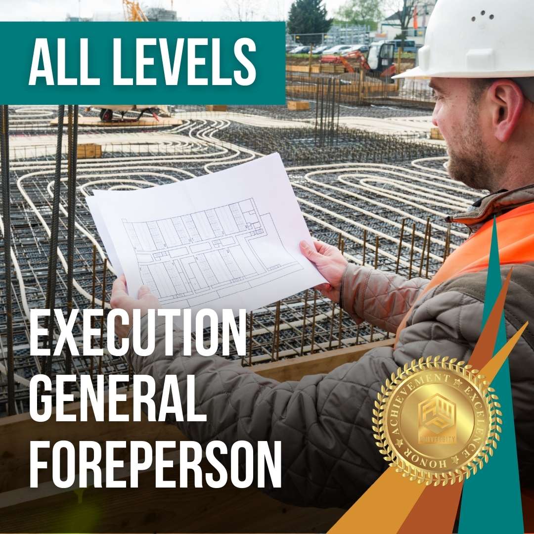 Execution General Foreperson- All Levels - AWP University