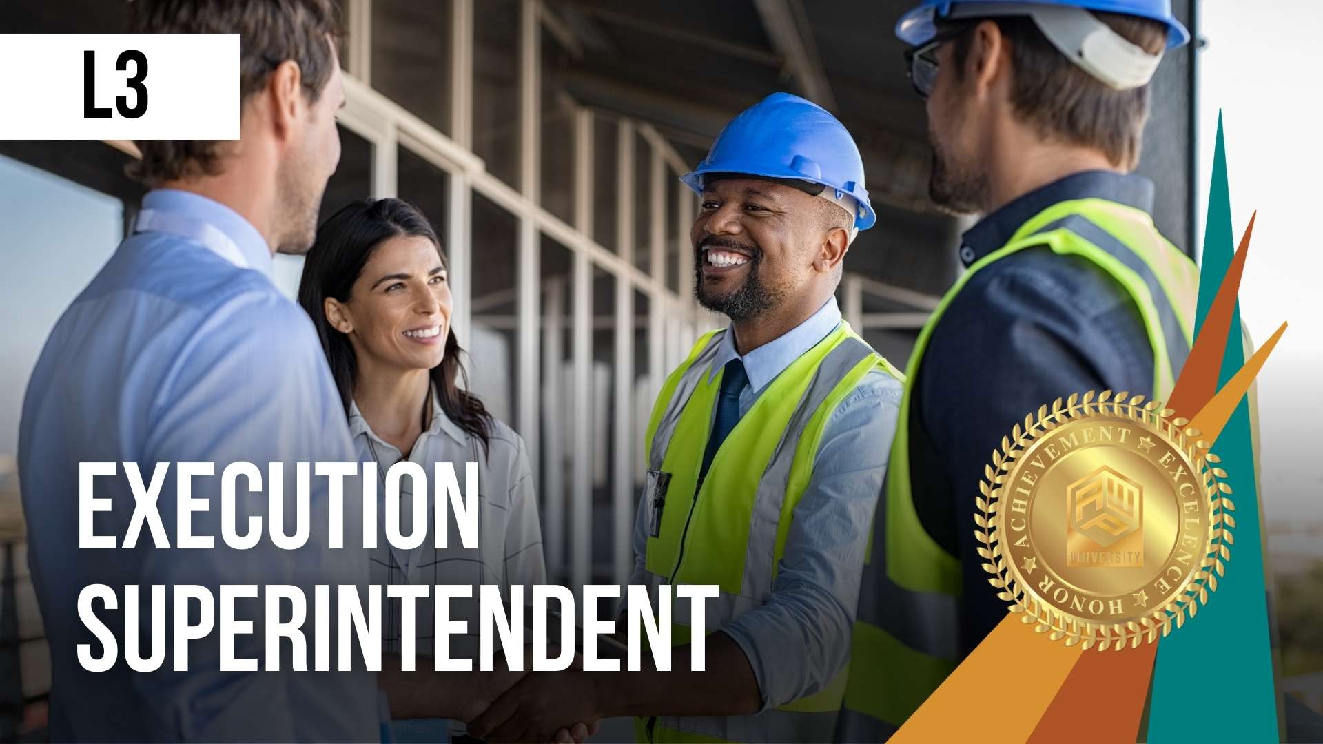 L3 Execution Superintendent - 3 PDH - AWP University