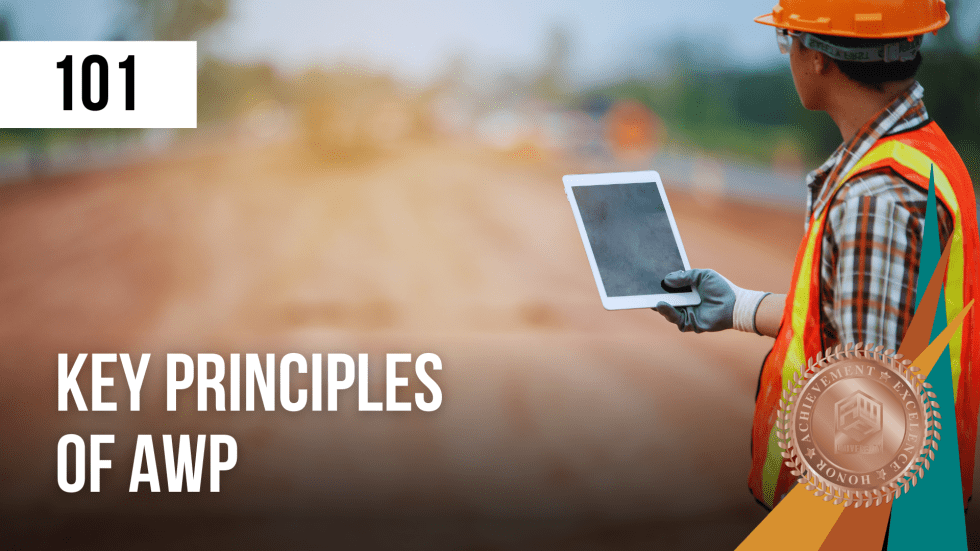 101 Key Principles of AWP - 5.5 PDH - AWP University