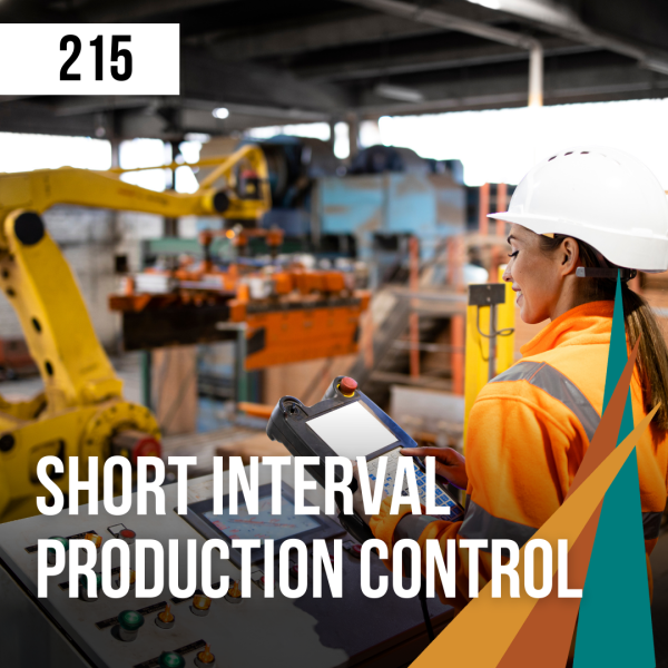 215 Short Interval Production Control - AWP University