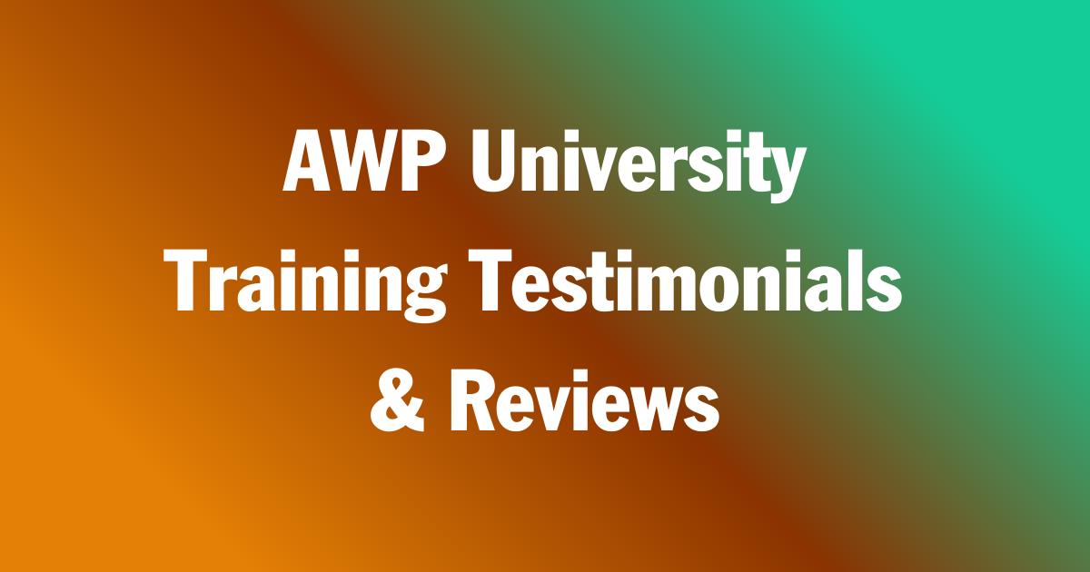 AWP University Testimonials & Reviews | CCTE Global Training